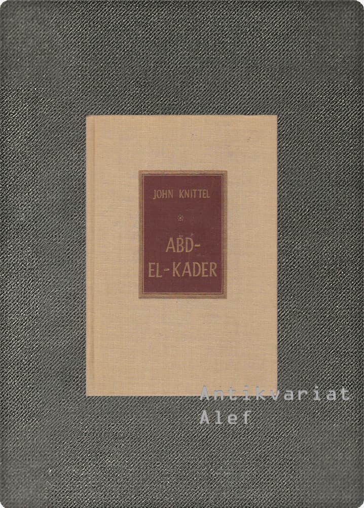 John Knittel Abd-el-Kader