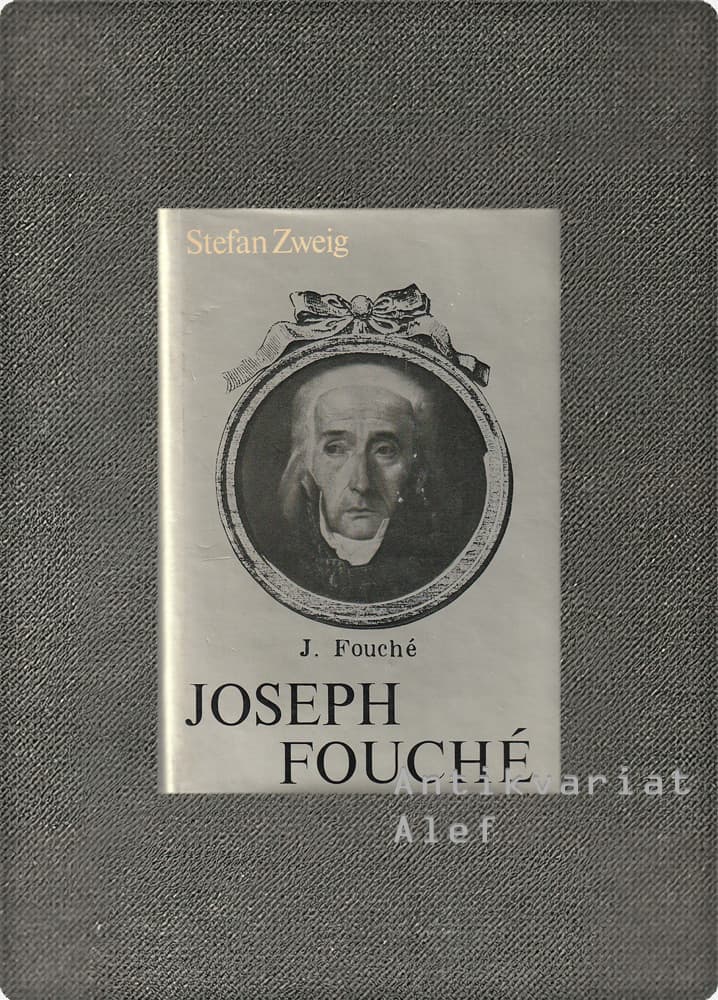 Stefan Zweig Joseph Fouché